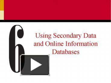 Using Secondary Data and Online Information Databases presentation | free to view