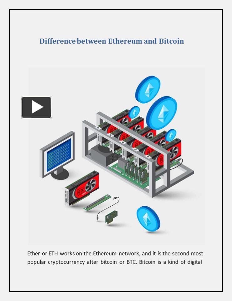 Difference between Ethereum and Bitcoin presentation | free to download