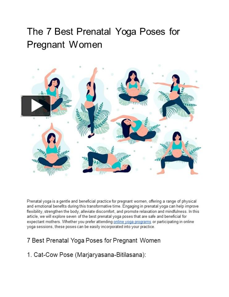 The 7 Best Prenatal Yoga Poses for Pregnant Women presentation | free to download