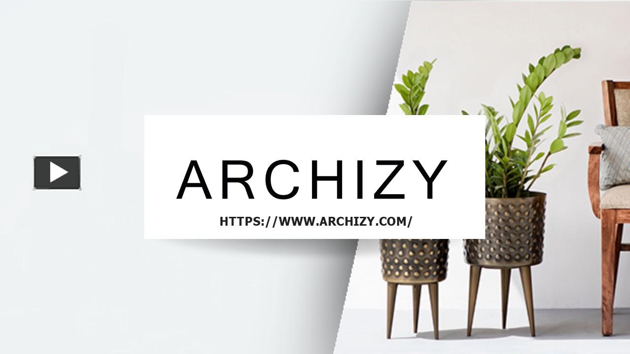 PPT – Archizy (1) PowerPoint presentation | free to download - id: 96e84c-MGQ3M