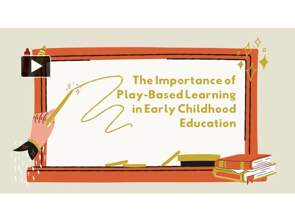 The Importance of Play-Based Learning in Early Childhood Education ...
