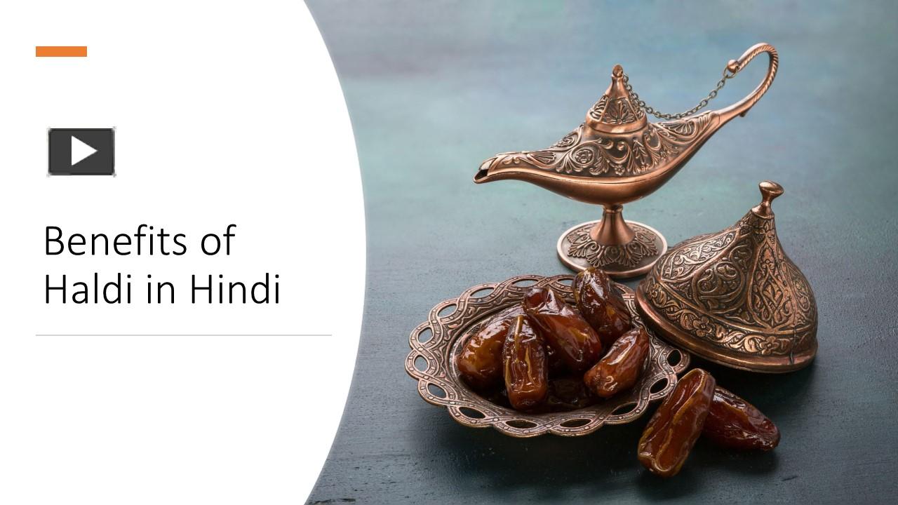 PPT – Benefits of Haldi PowerPoint presentation | free to download - id: 96e9ae-OGJhY