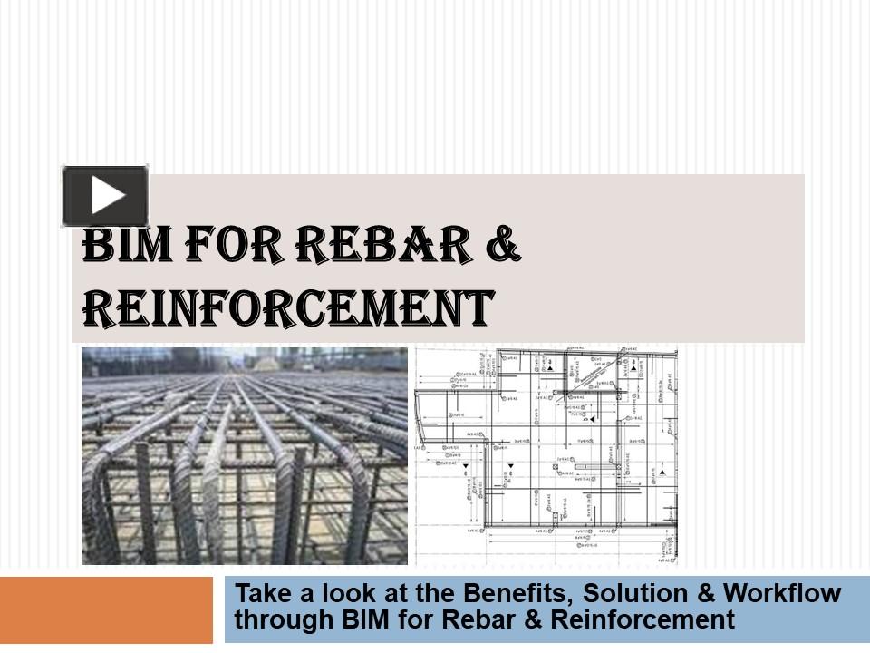 BIM for Rebar Shop Drawings & Reinforcement Detailing presentation | free to download
