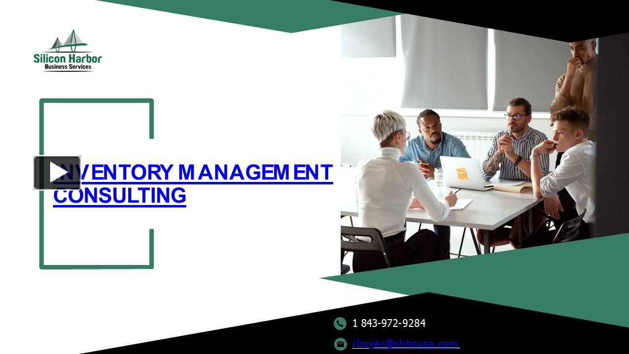 PPT – Why Do You Streamline Your Business with Inventory Management Consulting? PowerPoint ...
