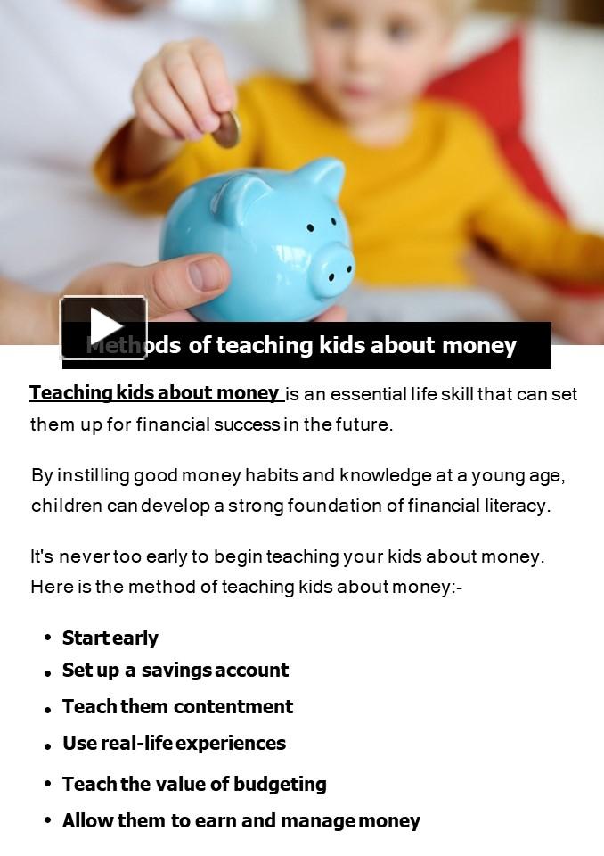 PPT – Methods For Teaching Kids About Money PowerPoint presentation ...