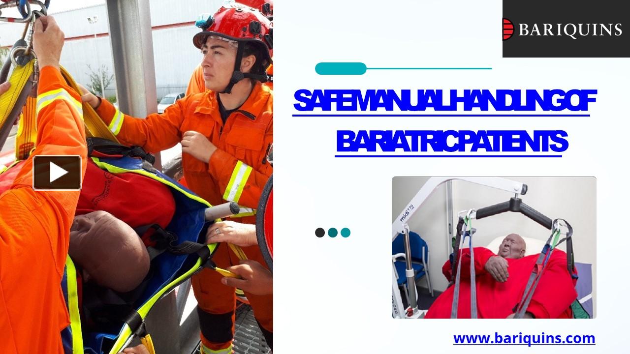 PPT – Manual Handling Bariatric Patients | Bariquins PowerPoint presentation | free to download ...