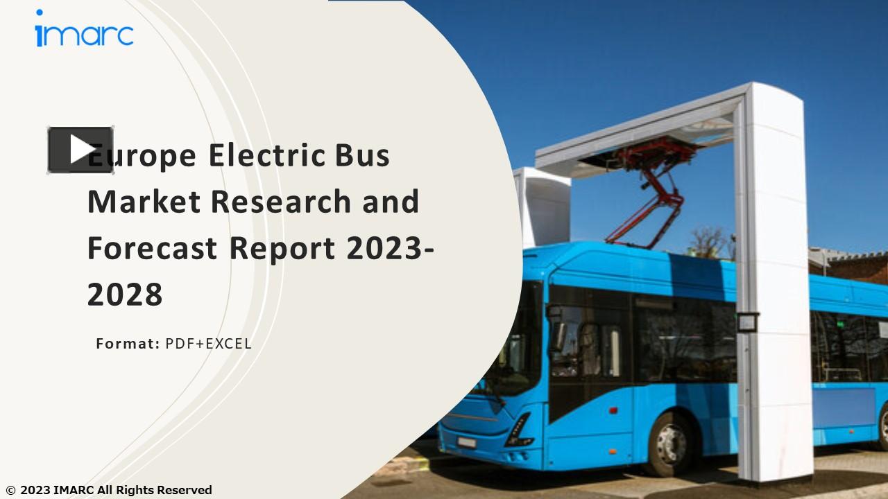 PPT – Europe Electric Bus Market PPT: Growth, Outlook, Demand, Keyplayer Analysis and ...
