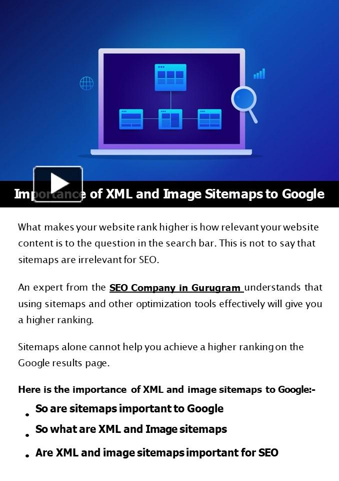 PPT – Importance of XML and Image Sitemaps to Google PowerPoint presentation | free to download ...