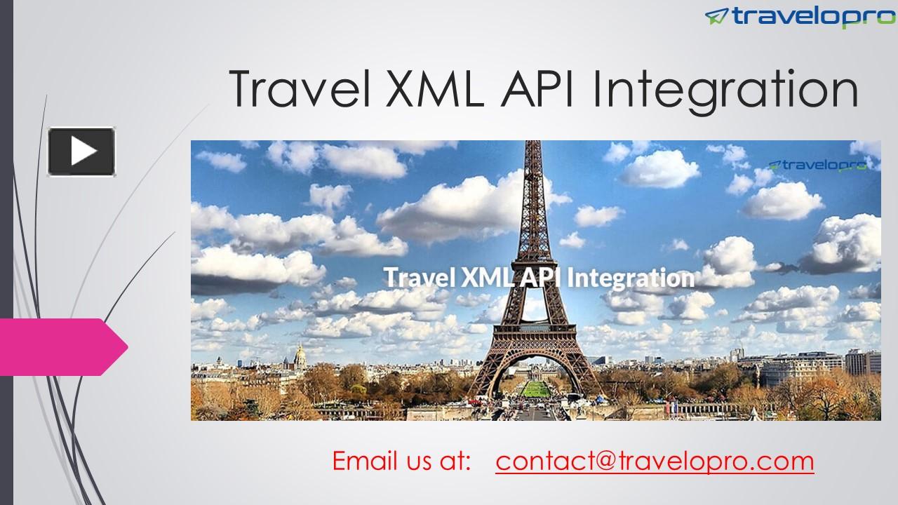 PPT – Travel XML API Integration PowerPoint presentation | free to download - id: 96ef7b-N2YzZ