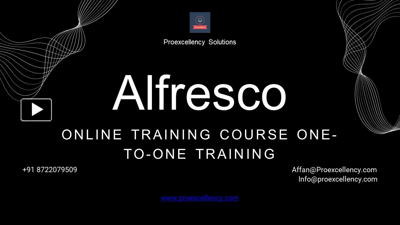 Alfresco Online Training Learn from real time trainer presentation | free to download