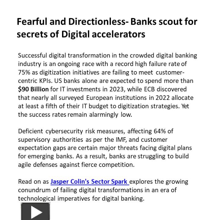 PPT – Fearful and Directionless- Banks scout for secrets of Digital accelerators PowerPoint ...
