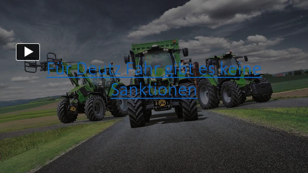 PPT – Für Deutz Fahr gibt es keine Sanktionen PowerPoint presentation ...
