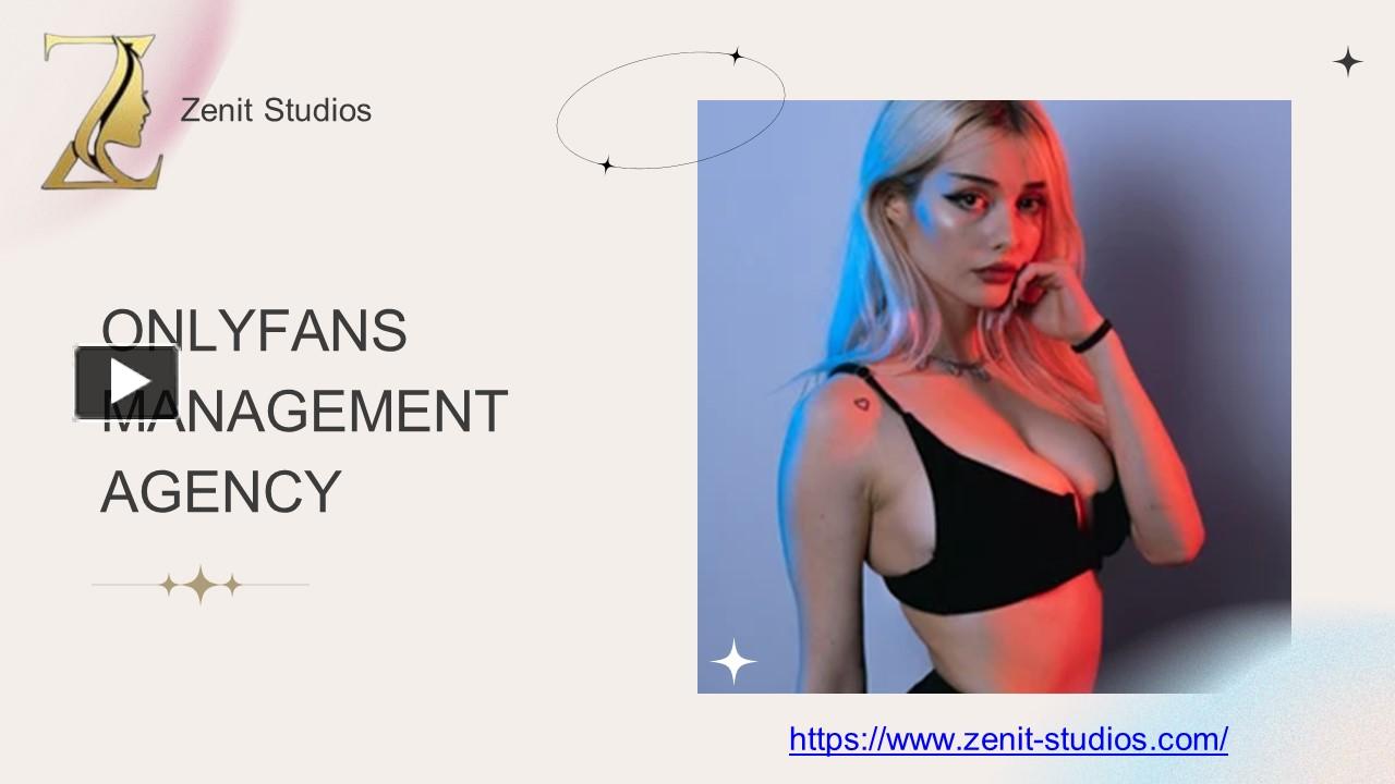 PPT – Take Your OnlyFans Management Agency to New Heights With Zenit Studios PowerPoint ...