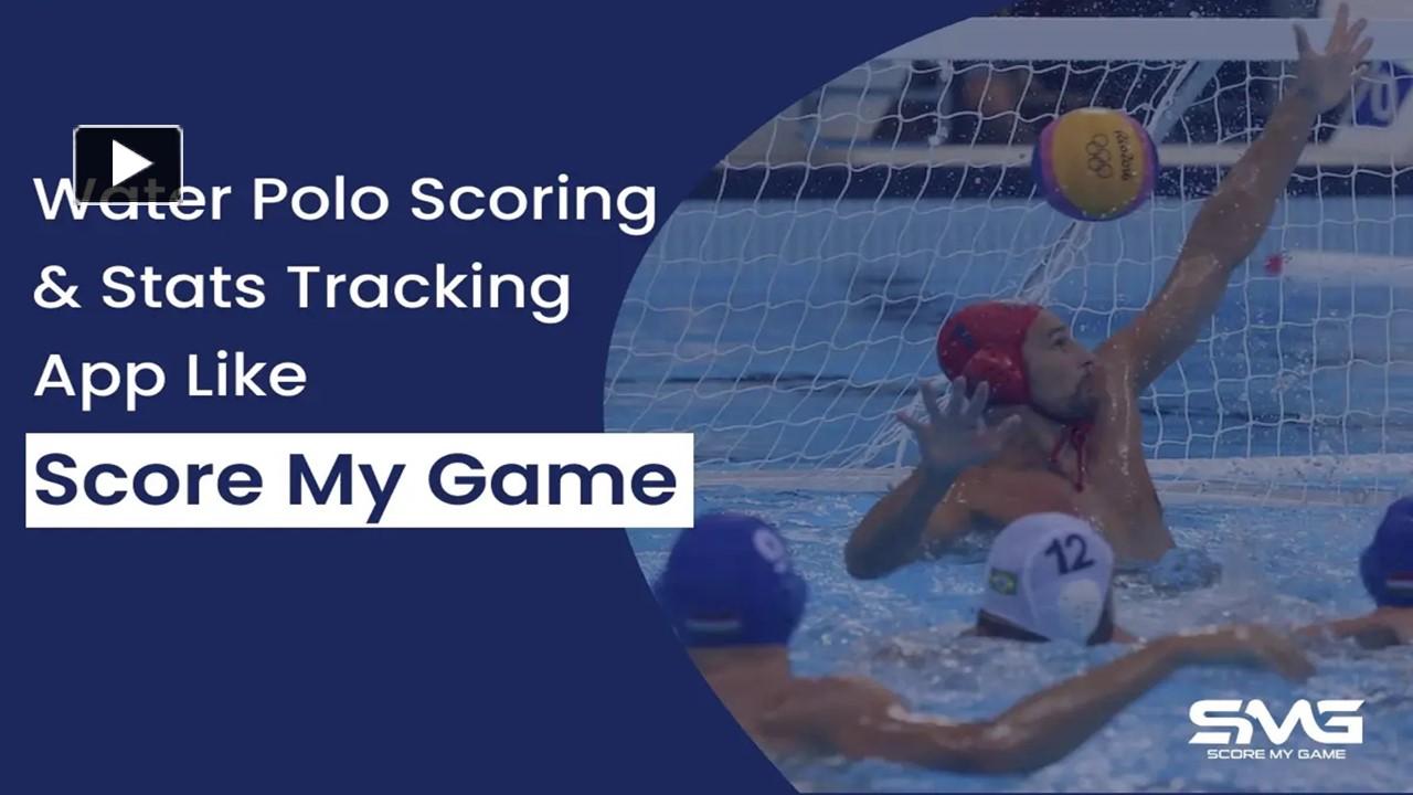 Water Polo Scoring & Stats Tracking App Like Score My Game presentation | free to download