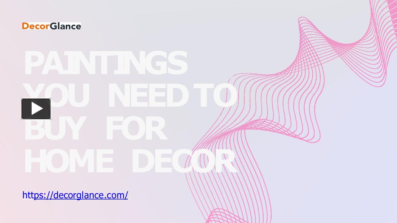 PPT – PAINTINGS YOU NEED TO BUY FOR HOME DECOR PowerPoint presentation | free to download - id ...