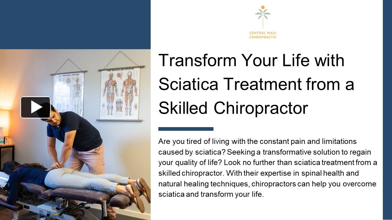 PPT – Transform Your Life with Sciatica Treatment from a Skilled ...