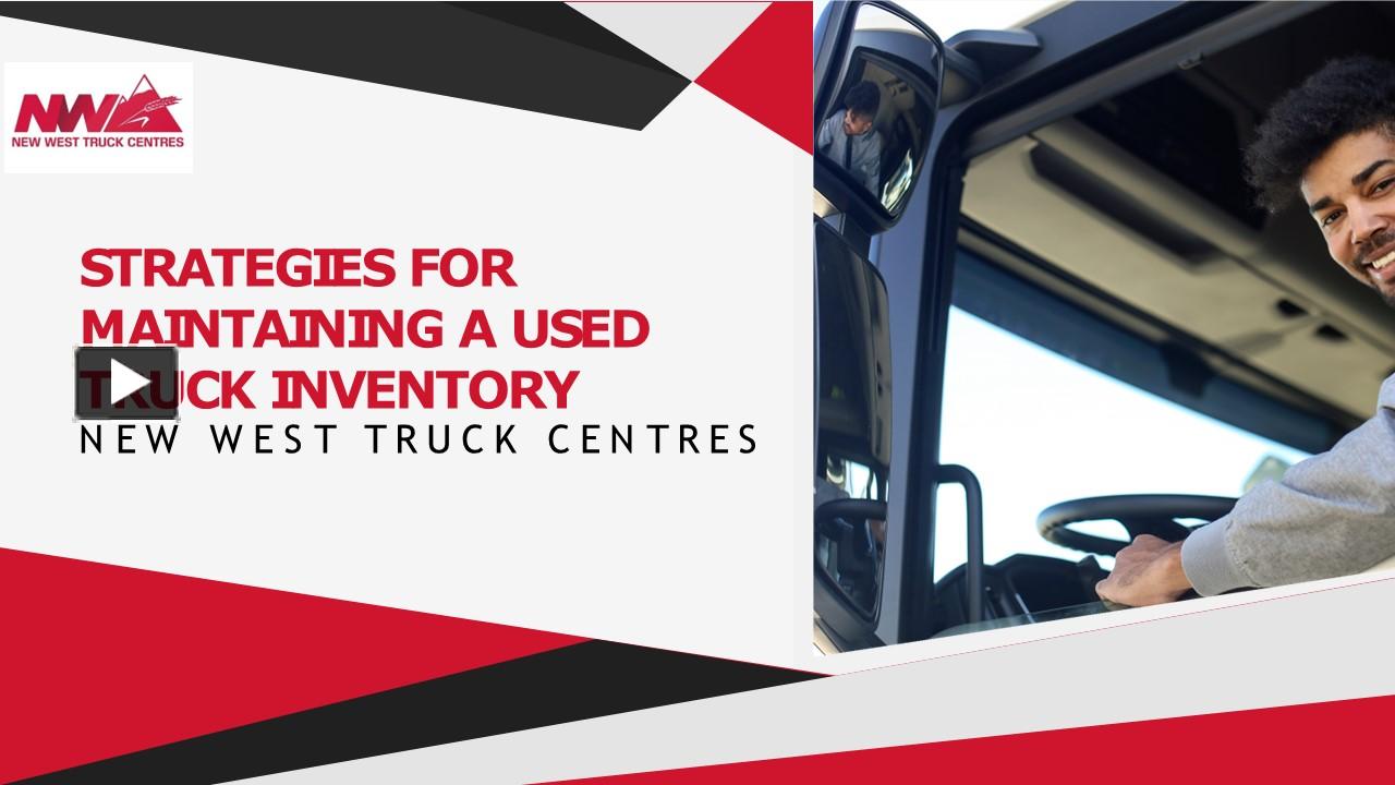 PPT – Strategies For Maintaining and Managing A Used Truck Inventory PowerPoint presentation ...