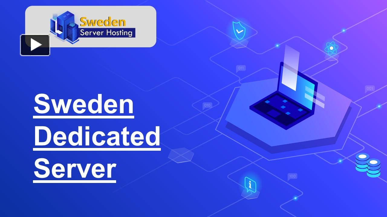 PPT – Sweden Dedicated Server with Comprehensive Security Features PowerPoint presentation ...
