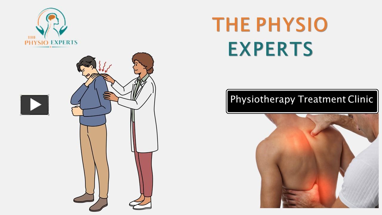 PPT – Physiotherapy - The Physio Experts PowerPoint presentation | free to download - id: 9702f7 ...