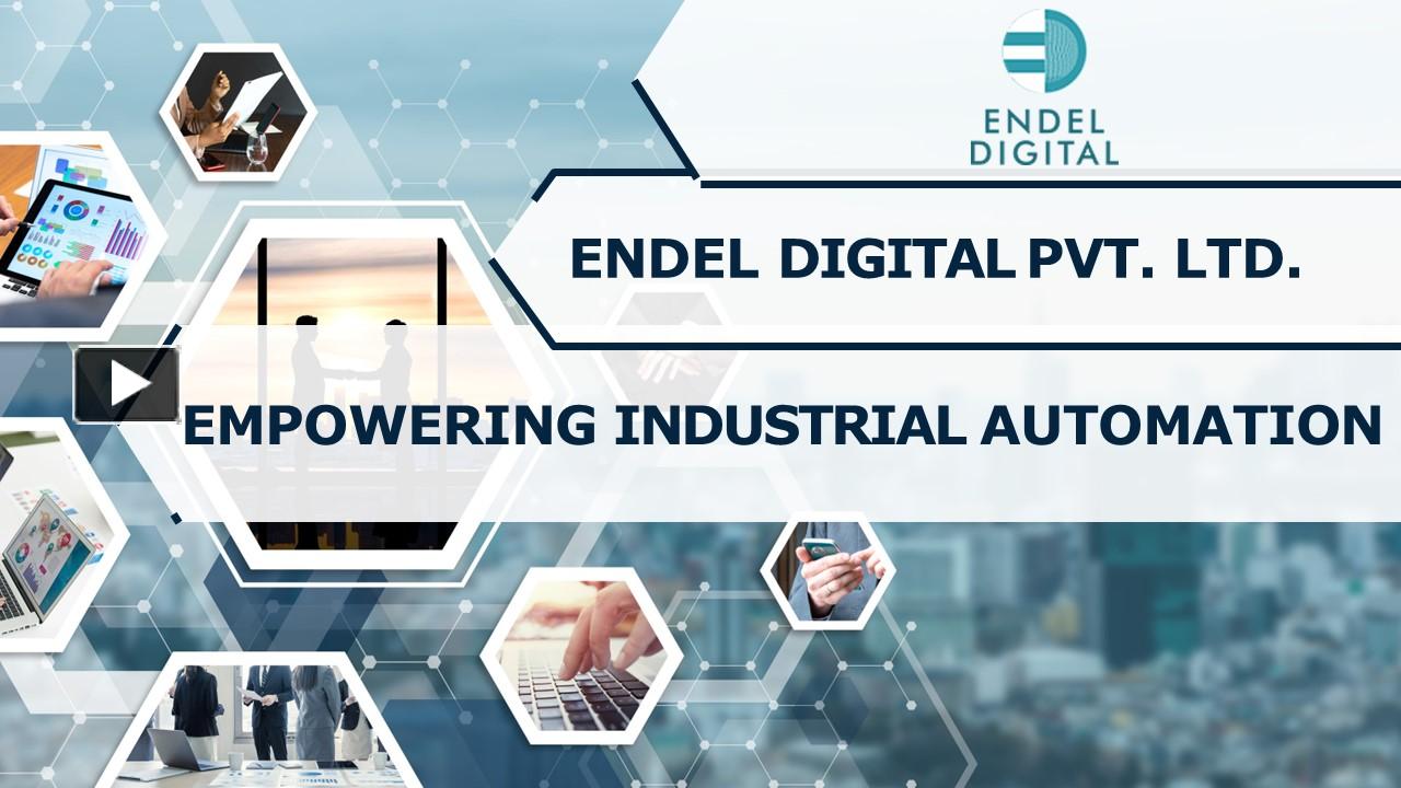 PPT – Revolutionizing Industrial Operations with Endel Digital (2) PowerPoint presentation ...