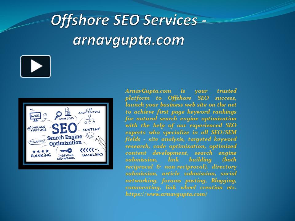 PPT – Offshore SEO Services - arnavgupta.com PowerPoint presentation | free to download - id ...