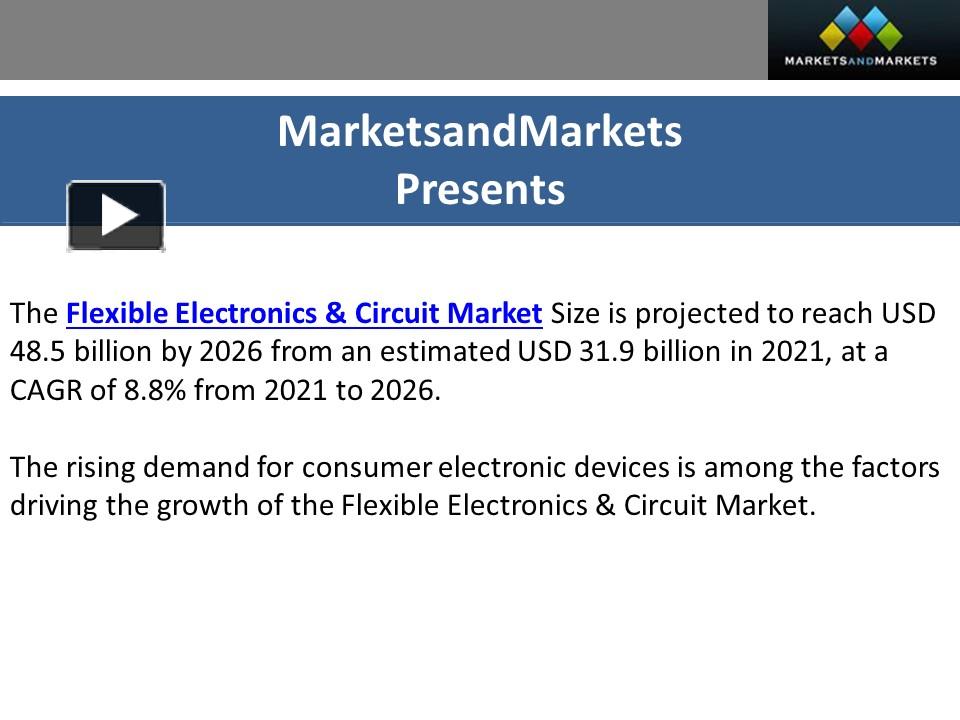 PPT – Investment Opportunities and Future Growth Prospects in the Flexible Electronics & Circuit ...