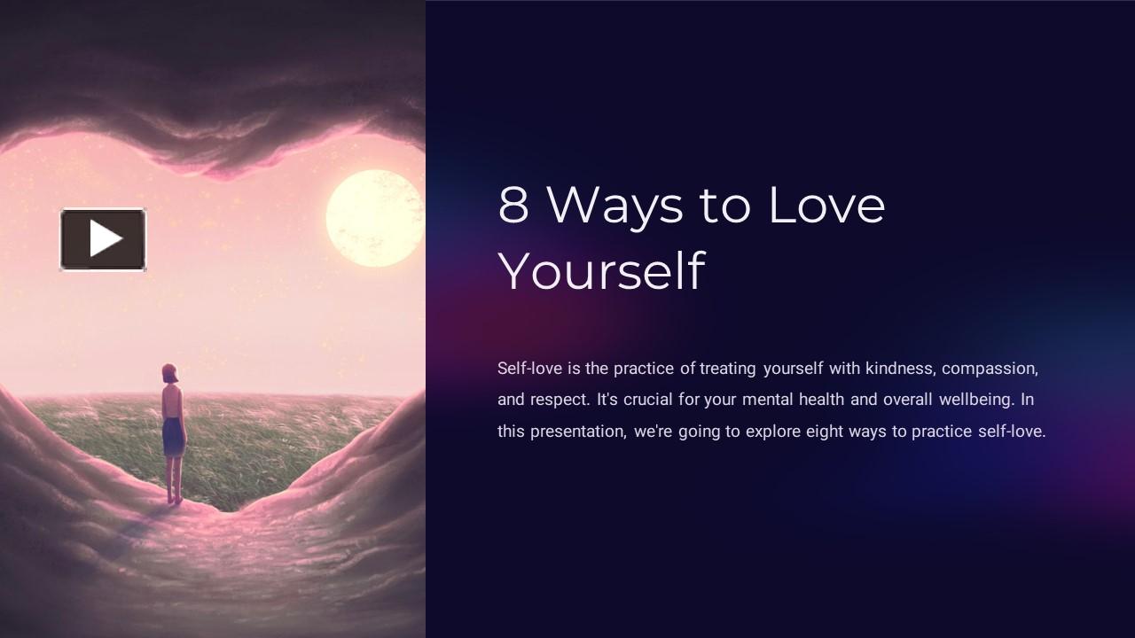 PPT – 8 ways to love yourself more everyday:21 days self-love challenge ...
