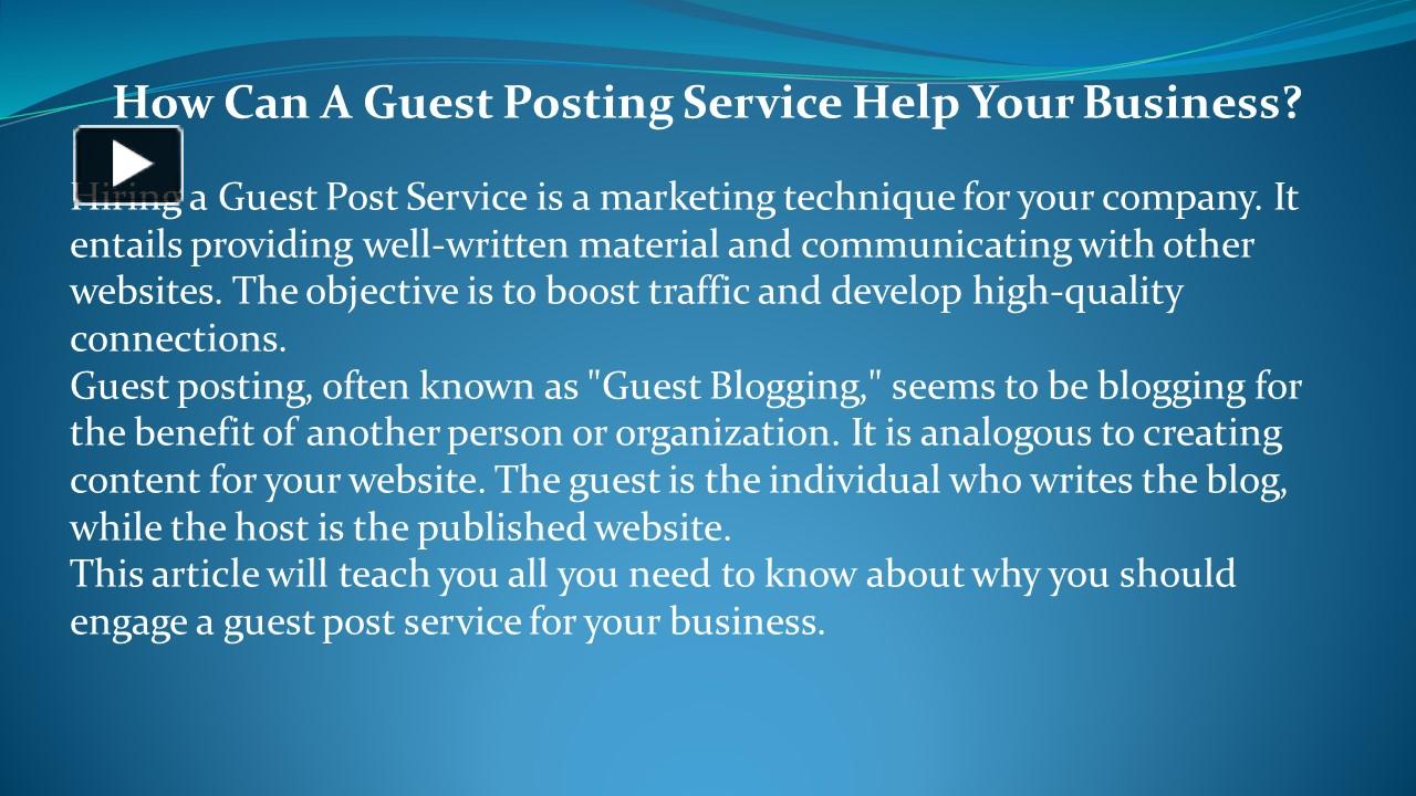 PPT – How Can A Guest Posting Service Help Your Business PowerPoint presentation | free to ...