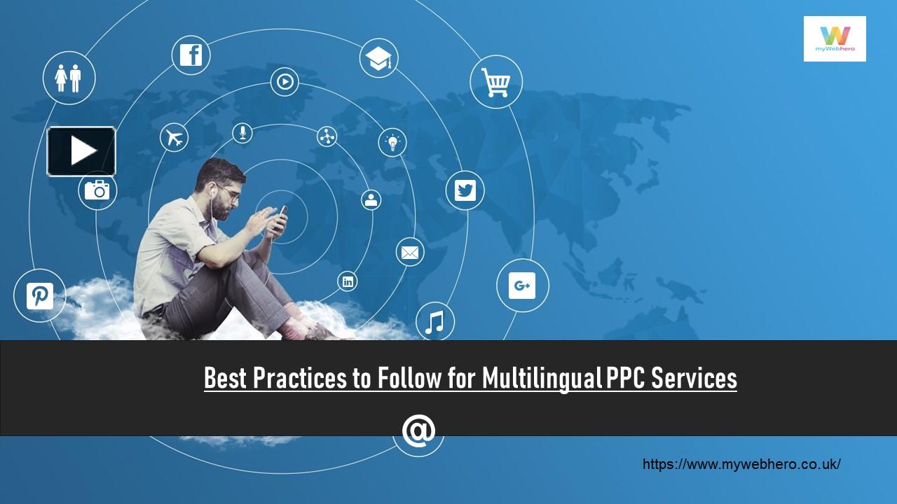 PPT – Best Practices to Follow for Multilingual PPC Services PowerPoint ...