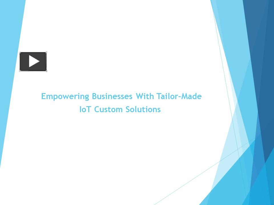 PPT – Custom IoT Solutions PowerPoint presentation | free to download - id: 970957-MGMxY