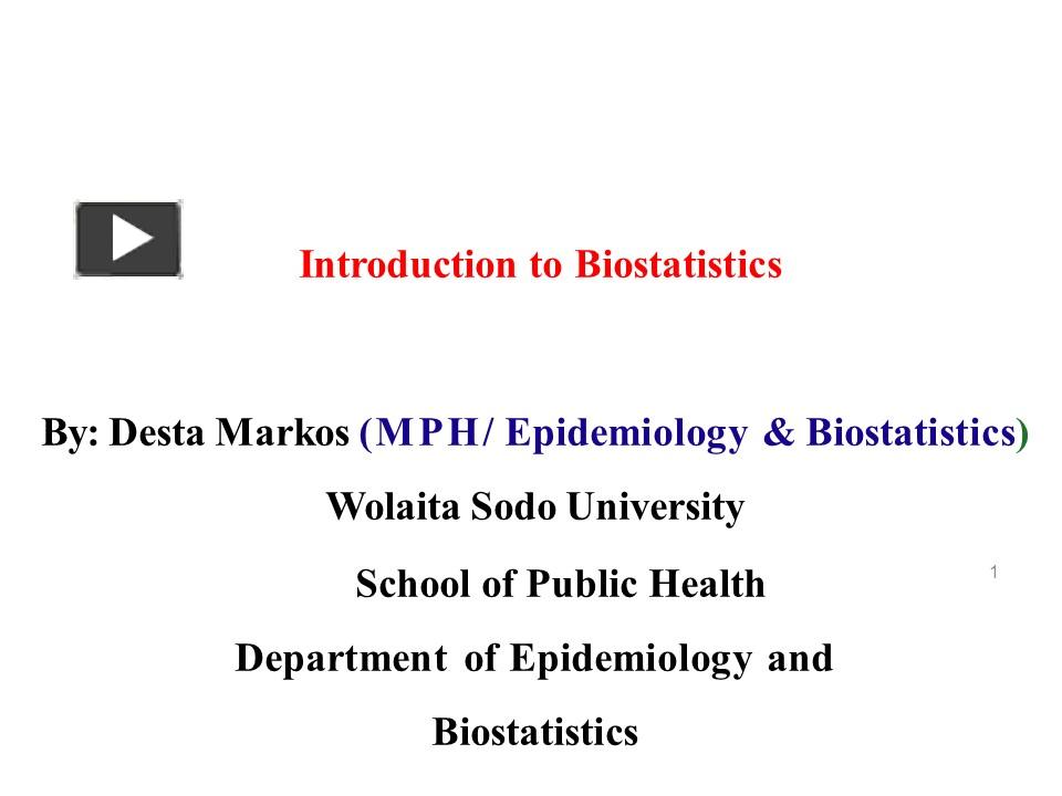 Ppt Introduction To Biostatistics Powerpoint Presentation Free To