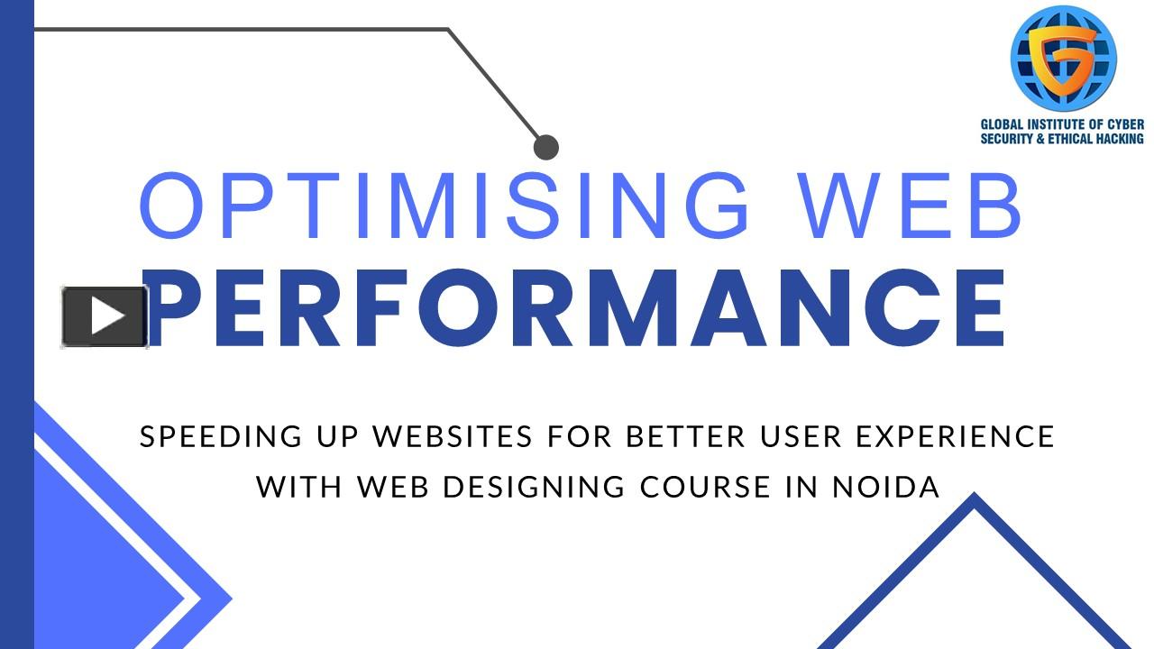 Ppt Optimizing Web Performance By Enrolling In Web Designing Course