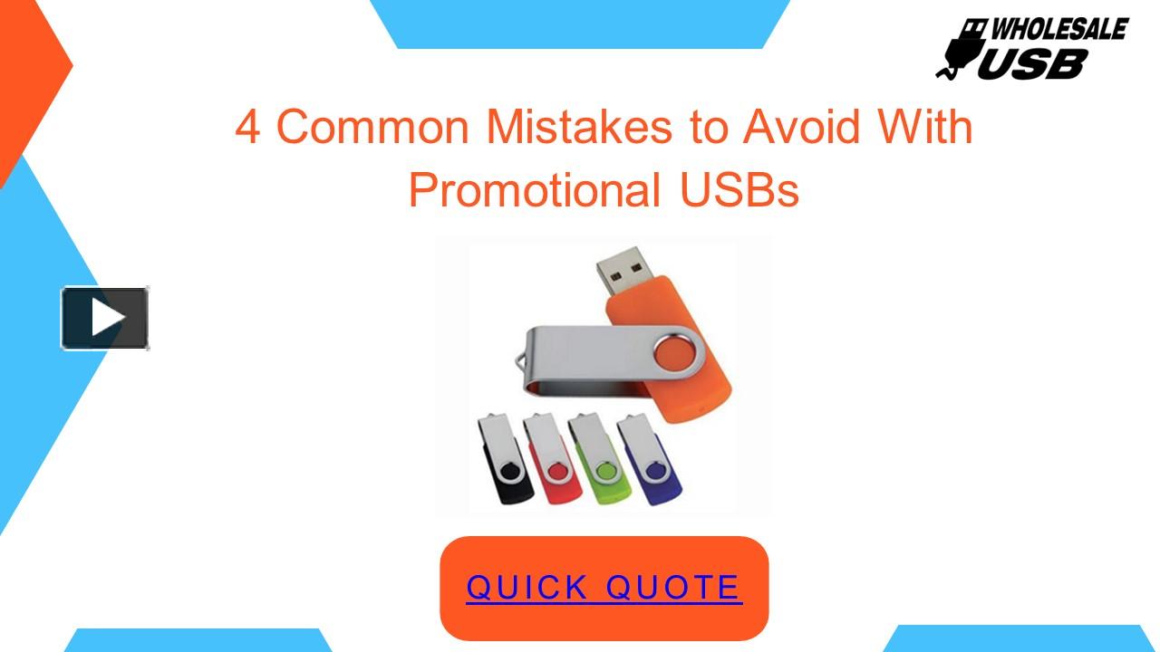 PPT – 4 Common Mistakes to Avoid With Promotional USBs PowerPoint presentation | free to ...