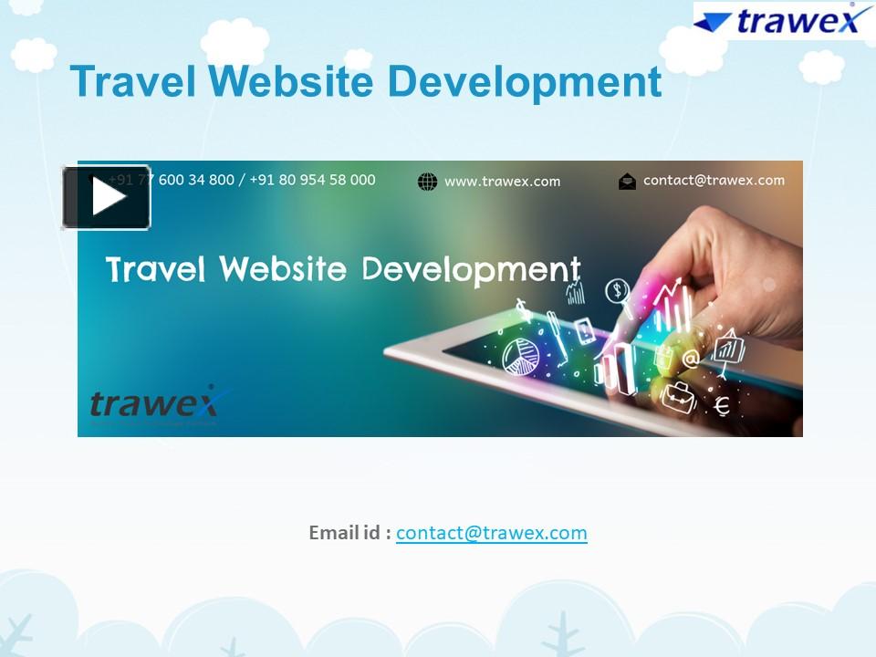 PPT – Travel Website Development PowerPoint presentation | free to download - id: 970d3e-NmE3M