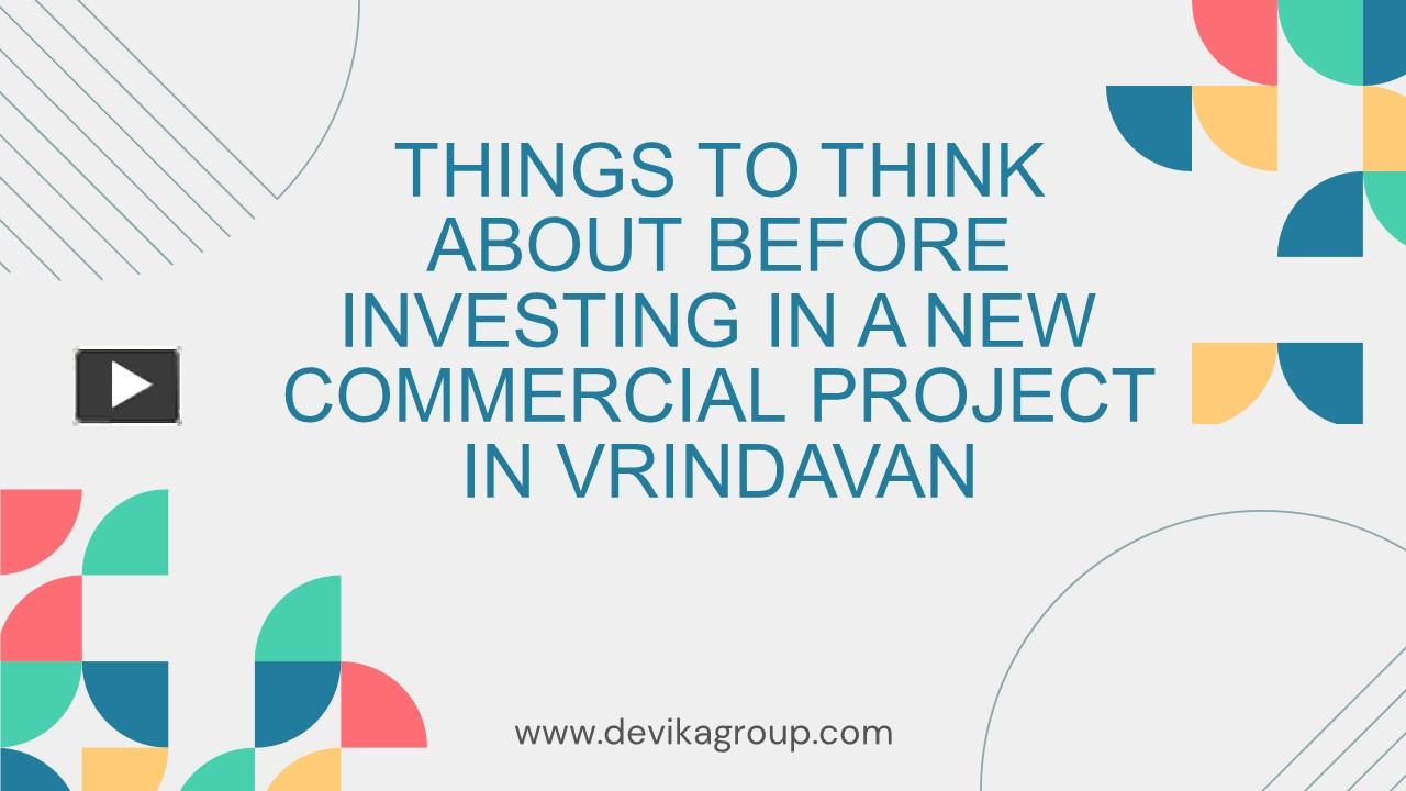 Things to Think About Before Investing in a New Commercial Project in Vrindavan presentation ...