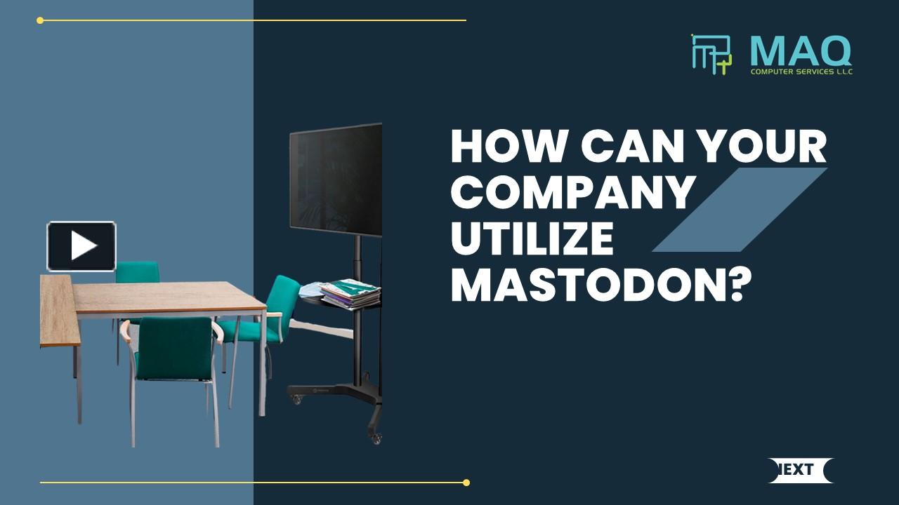 How Can Your Company Utilize Mastodon? presentation | free to download