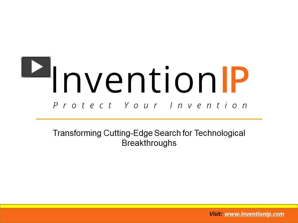 Transforming Cutting-Edge Search for Technological Breakthroughs | Invention IP presentation ...
