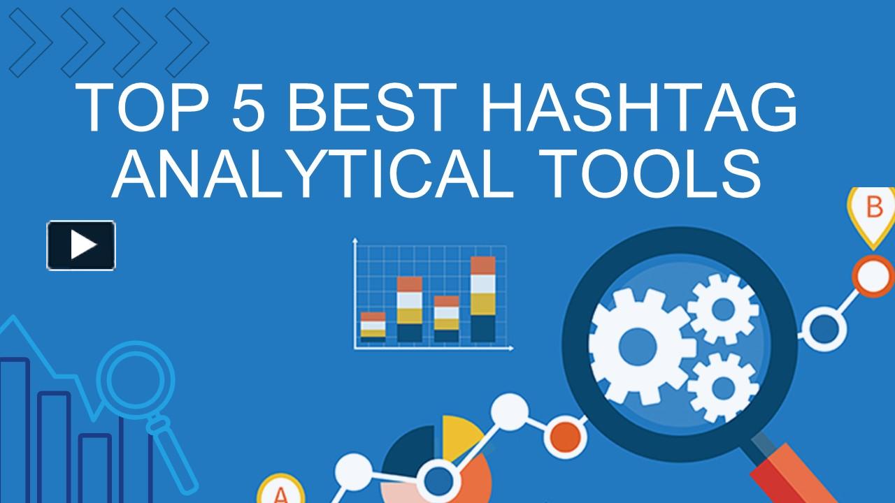 PPT – Top 5 best hashtag analytical tools PowerPoint presentation | free to download - id ...
