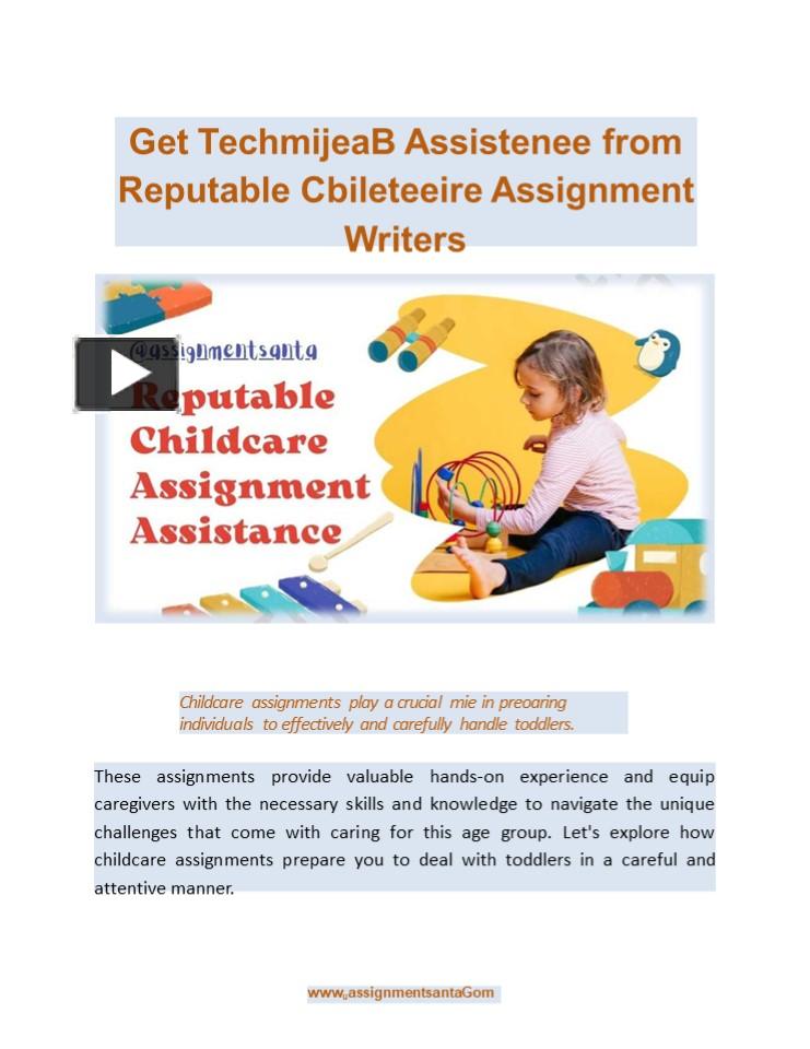 PPT – Get Technical Assistance from Reputable Childcare Assignment Writers PowerPoint ...