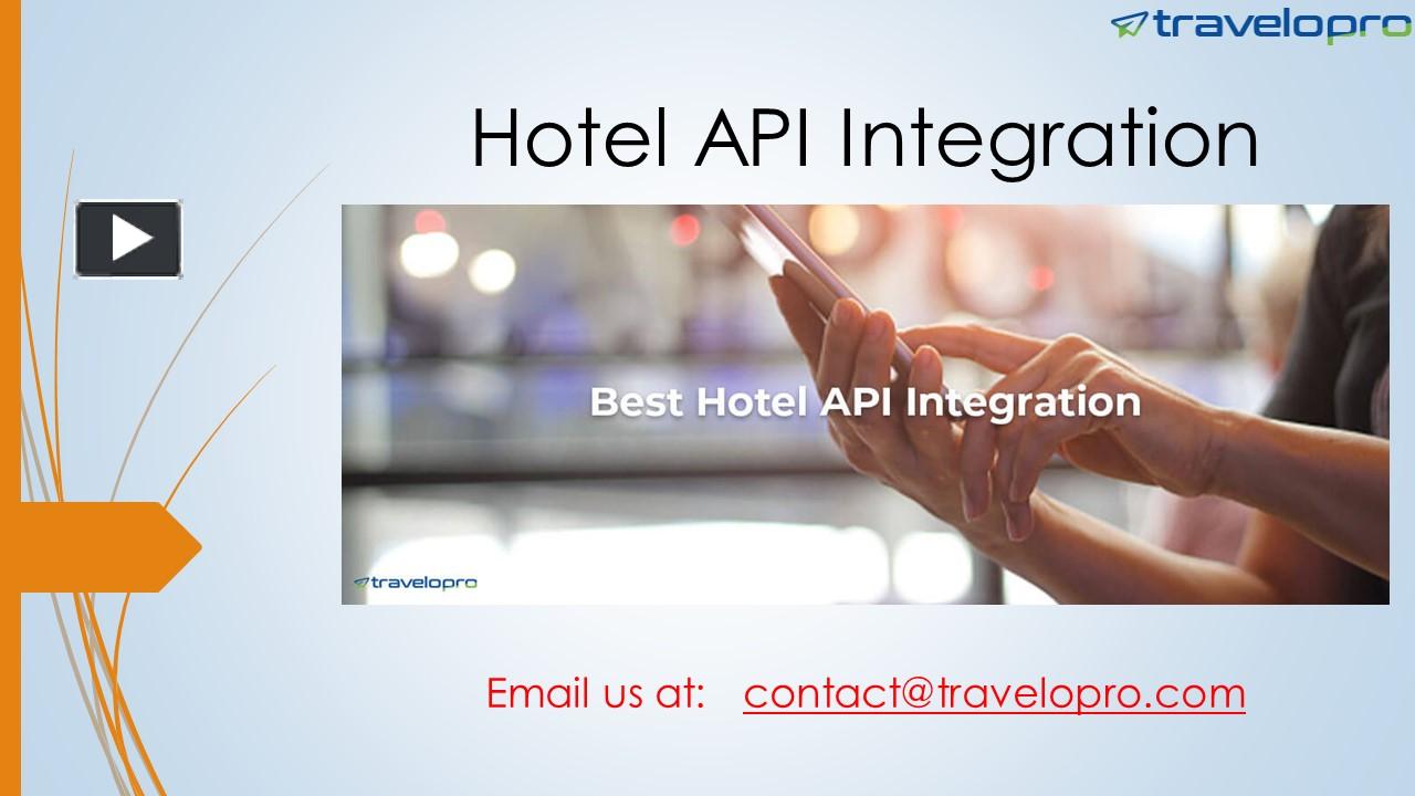 PPT – Hotel API Integration PowerPoint presentation | free to download - id: 971056-NzY2N