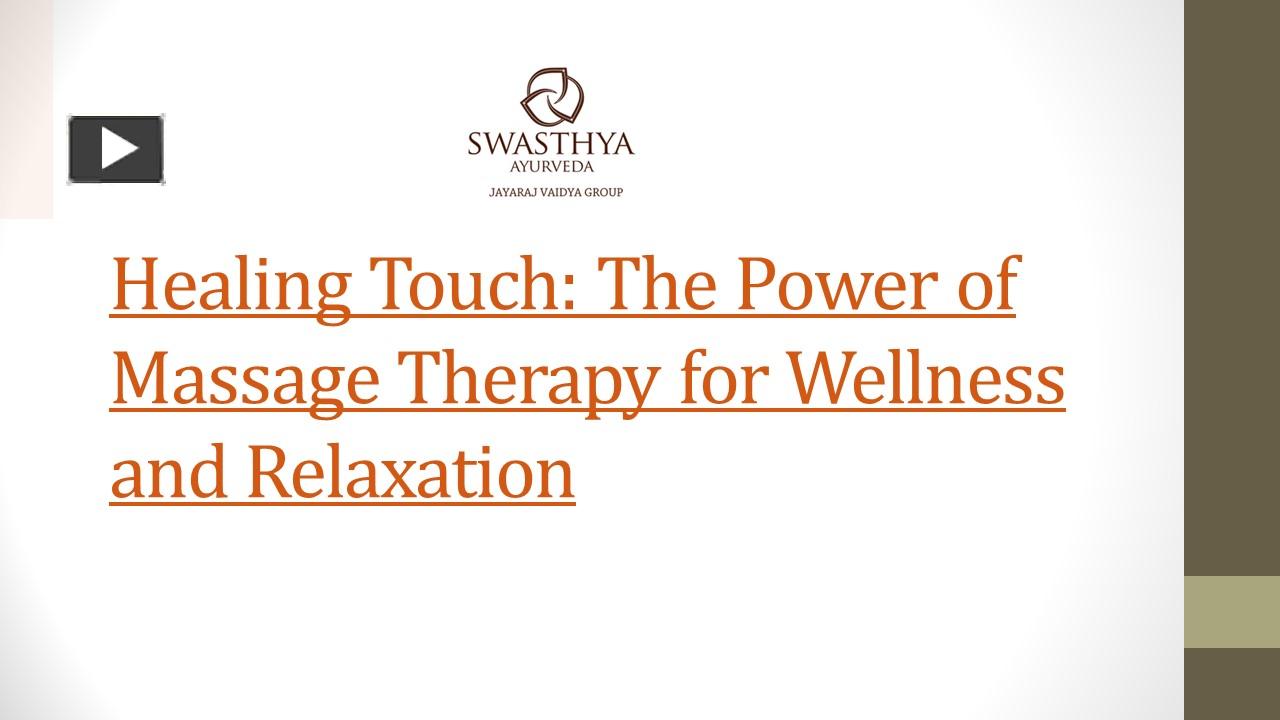 PPT – Healing Touch: The Power of Massage Therapy for Wellness and Relaxation PowerPoint ...