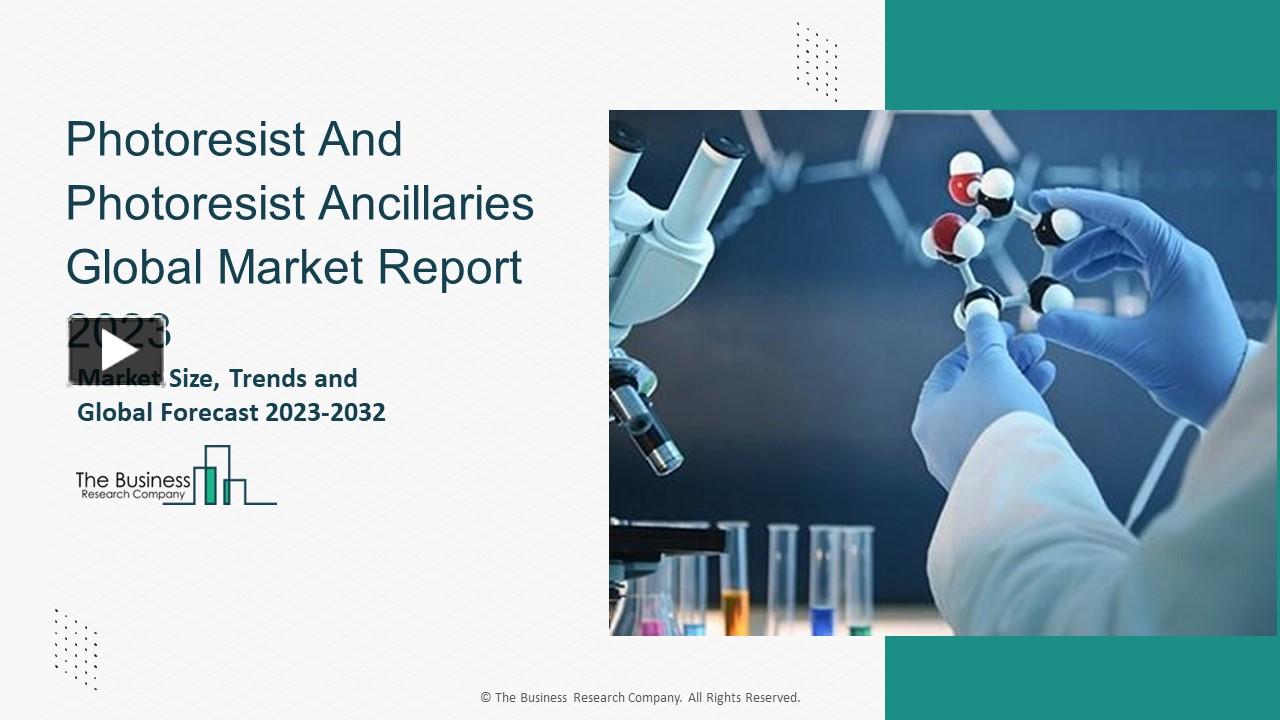 PPT – Photoresist & Photoresist Ancillaries Market Key Trends And Strategies For Expansion 2023 ...