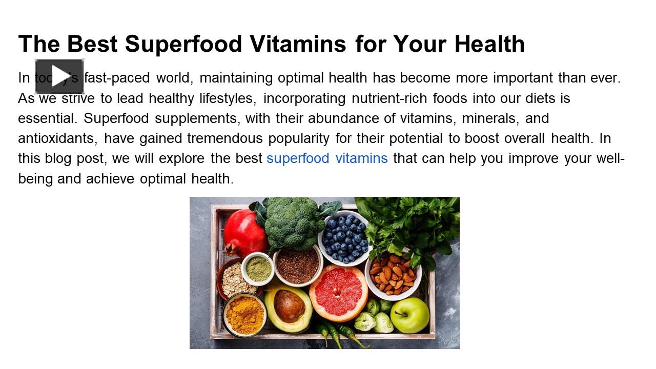 PPT – The Best Superfood Vitamins for Your Health PowerPoint ...