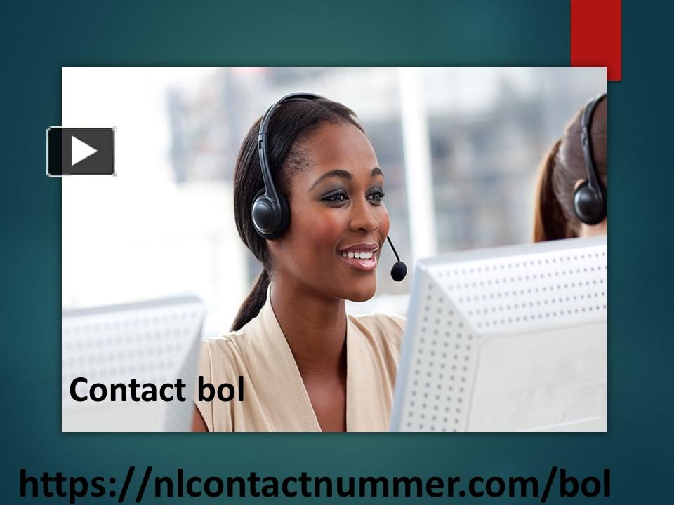 PPT – bol telefoonnummer (1) PowerPoint presentation | free to download - id: 971521-OTc0M