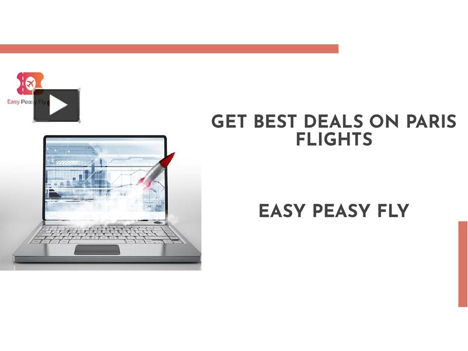 Easy Peasy Fly: Find Best Deals On Flights To Paris presentation | free to download