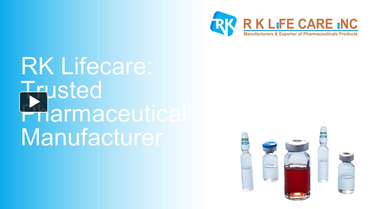 Leading Pharma Companies in India: RK Lifecare presentation | free to download