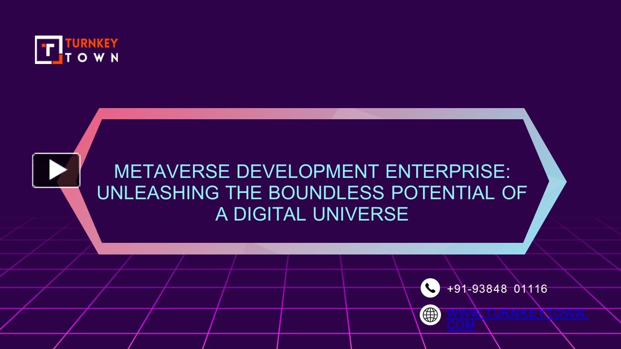PPT – Metaverse Development Enterprise: Unleashing the Boundless Potential of a Digital Universe ...
