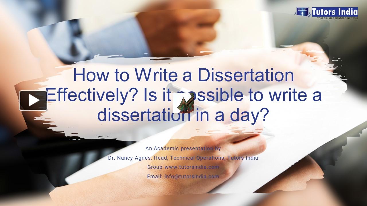 How To Write A Dissertation Effectively Is It Possible To Write A