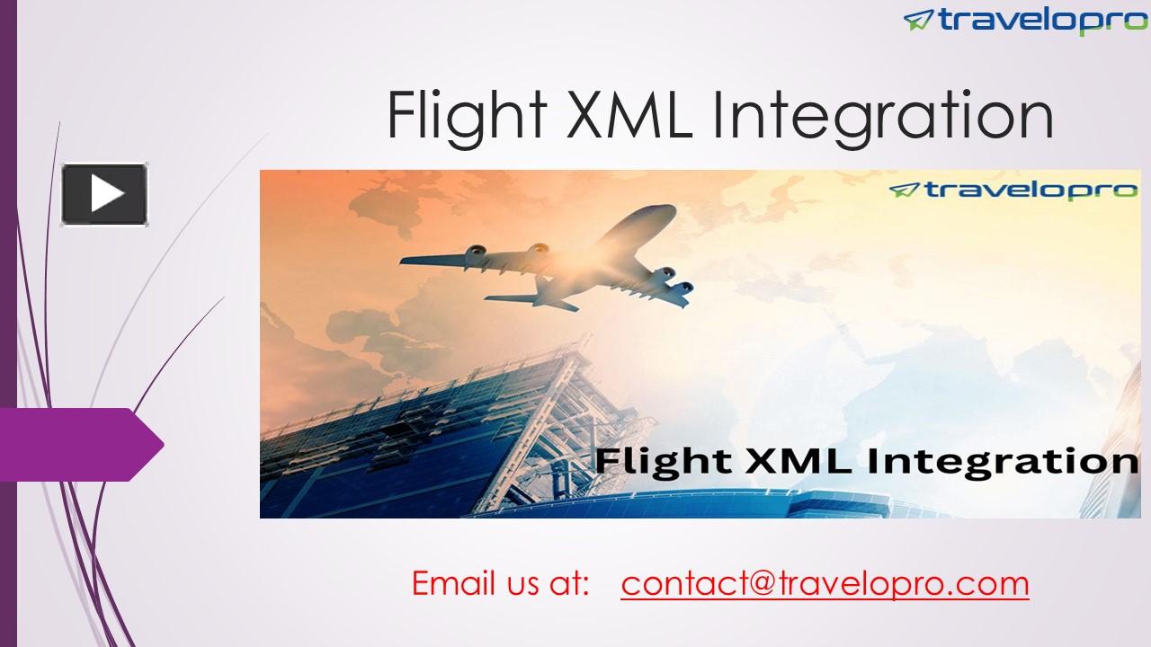 Flight XML Integration presentation | free to download