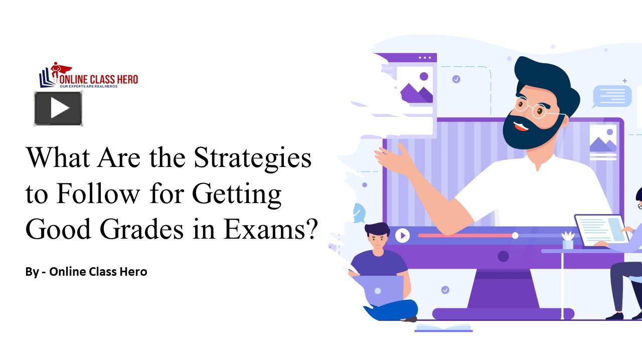 PPT – What Are the Strategies to Follow for Getting Good Grades in Exams? PowerPoint ...